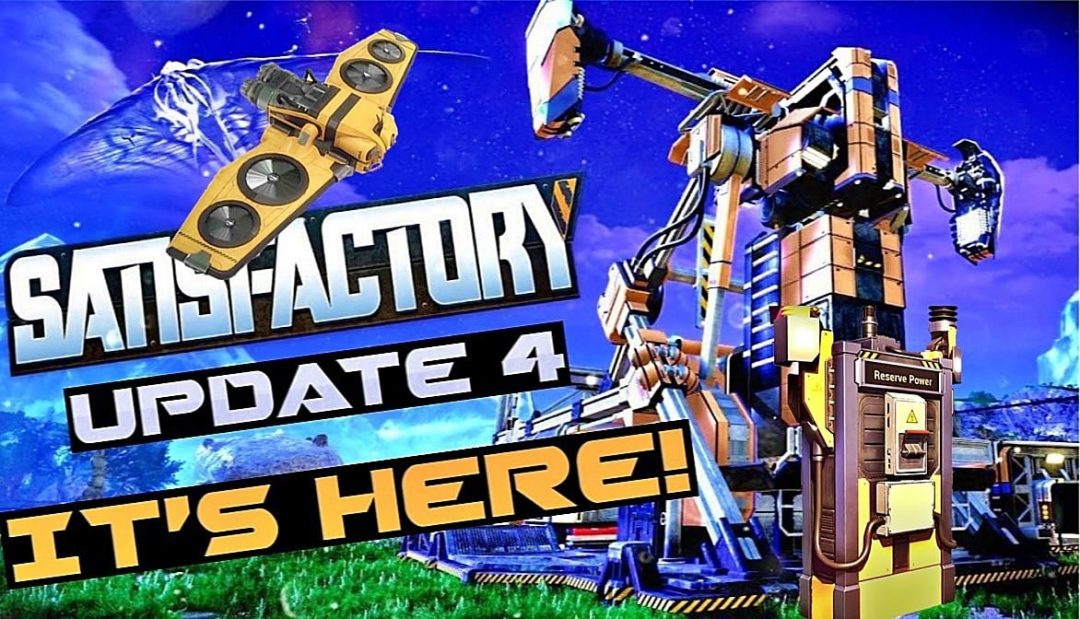 Satisfactory Update 4 All New Details - Quick Overview Guide