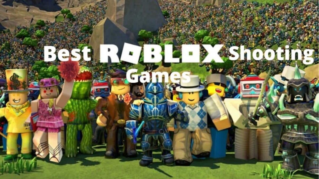 10 Best Roblox Shooting Games