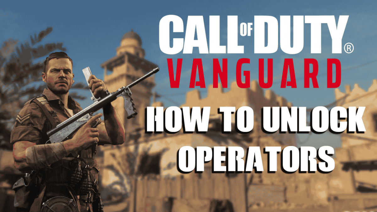 How to Unlock Operators in Call of Duty Vanguard?
