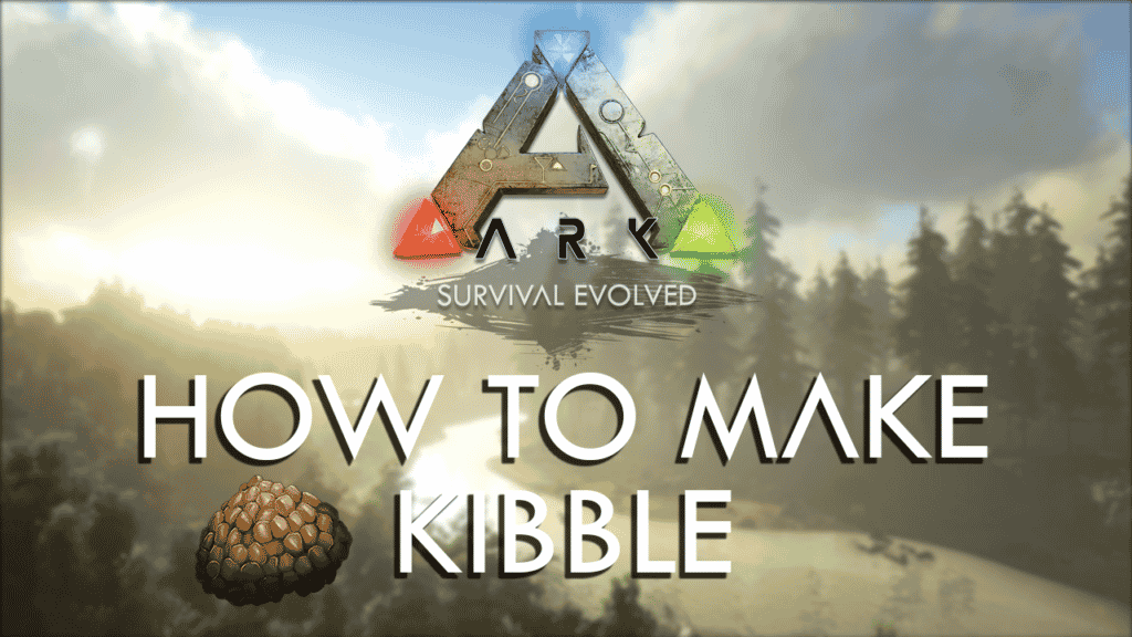How to Make Kibble in ARK: Survival Evolved