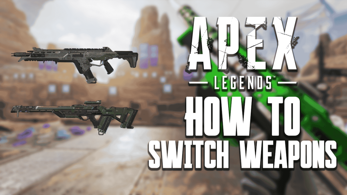 How to Switch Weapons in Apex Legends