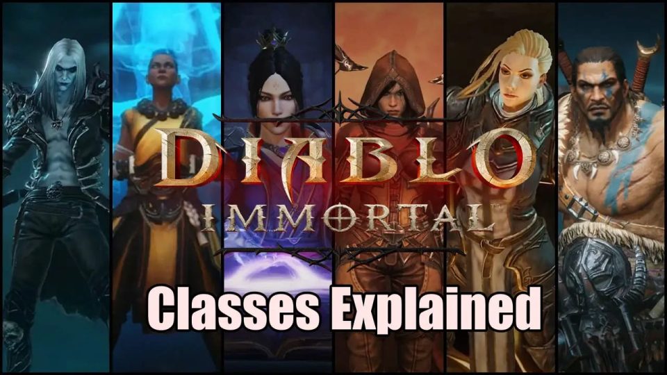 Diablo Immortal: All Classes Explained