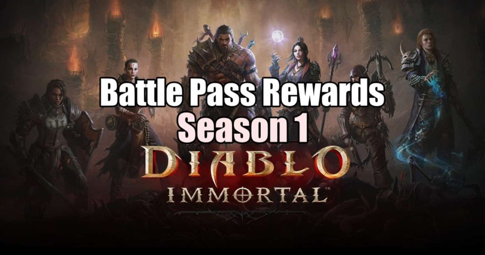 Diablo Immortal: All Season 1 Battle Pass Rewards