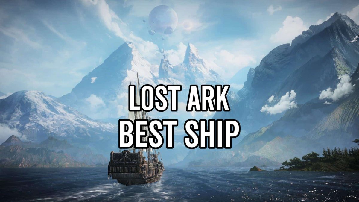 Best Ship in Lost Ark
