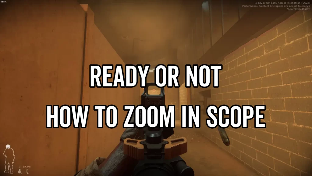 Ready or Not: How To Zoom in Scope