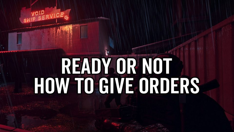 Ready or Not: How to Give Orders