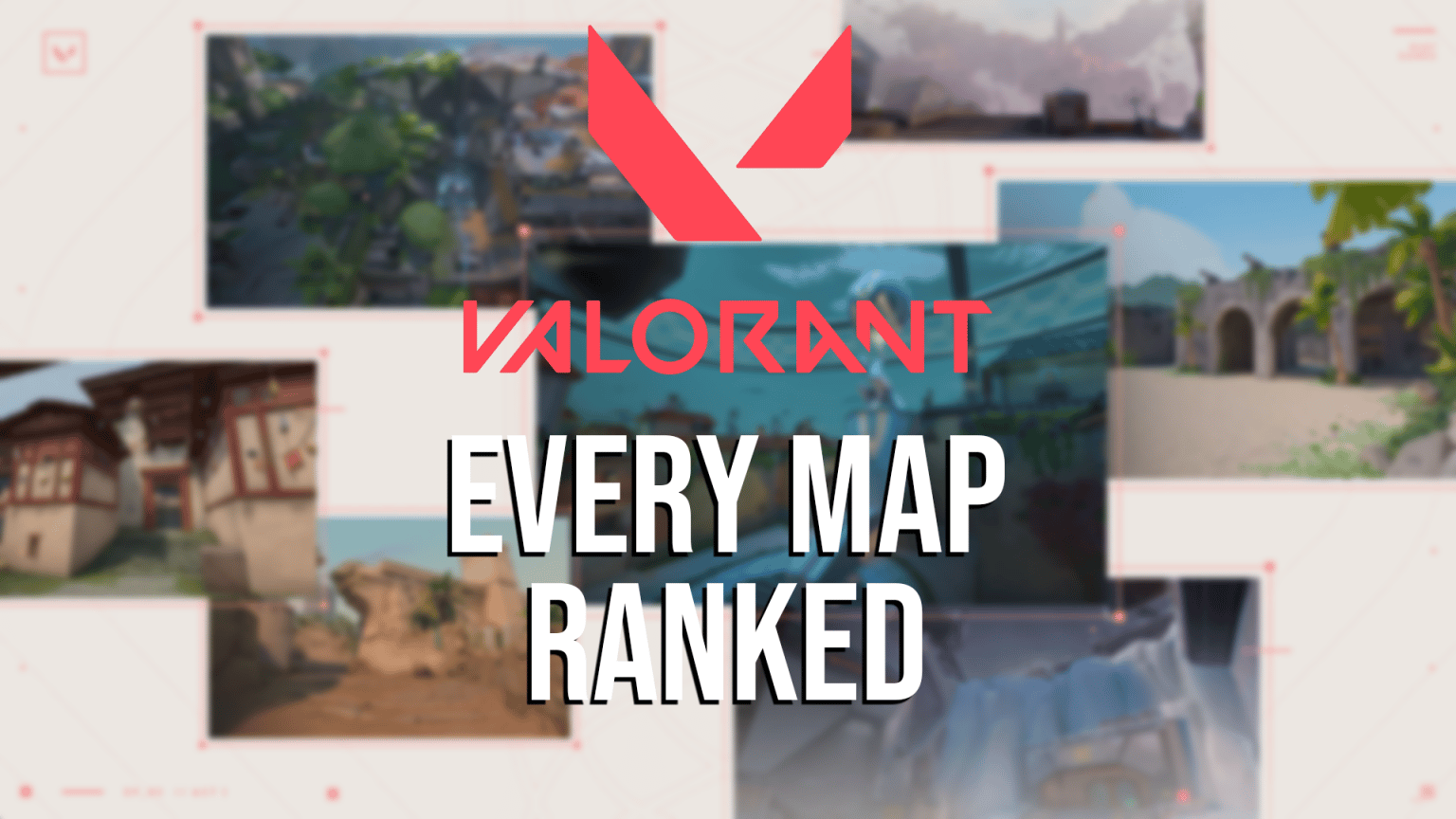 Valorant Maps Ranked From Worst to Best (Pearl is last)