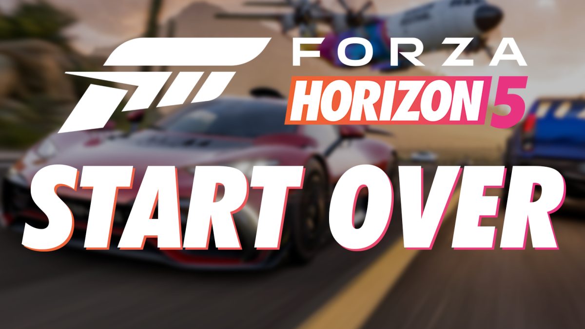 How to Restart Progress in Forza Horizon 5 (Quick Guide)