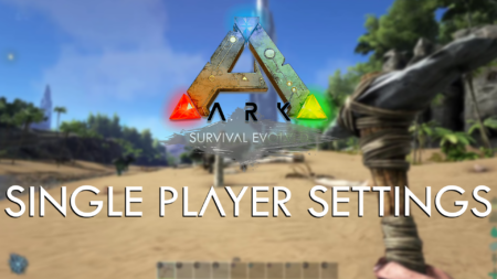 Best Ark Single Player Settings (2023)